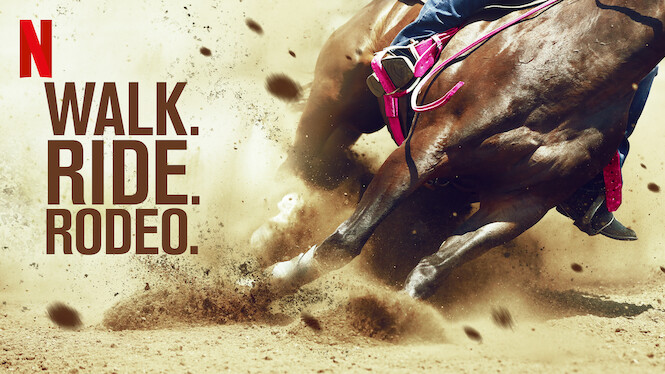 Is 'Walk. Ride. Rodeo.' on Netflix in Canada? Where to Watch the Movie ...